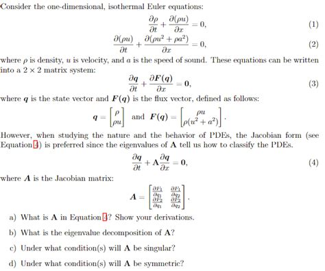 Solved Consider The One Dimensional Isothermal Euler