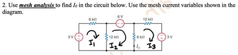 Solved Use Mesh Analysis To Find Io In The Circuit Below Chegg