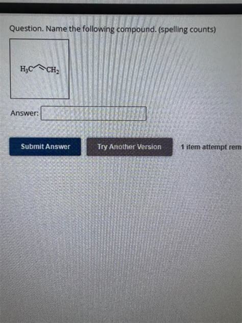 Solved Question Name The Following Compound Spelling