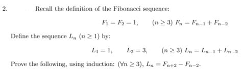Solved 2 Recall The Definition Of The Fibonacci Sequence