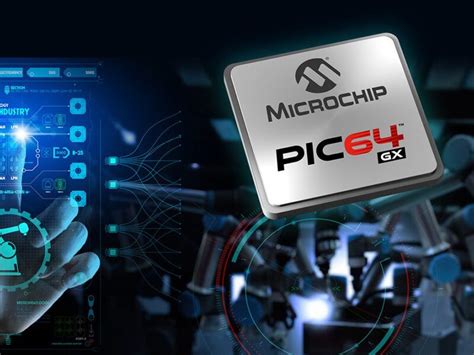 Microchip Launches 64 Bit Mpus For Embedded Design