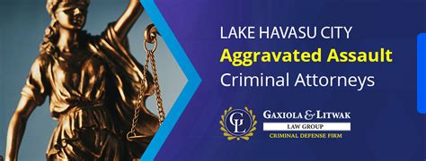 Lake Havasu City Aggravated Assault Arizona Criminal Attorney