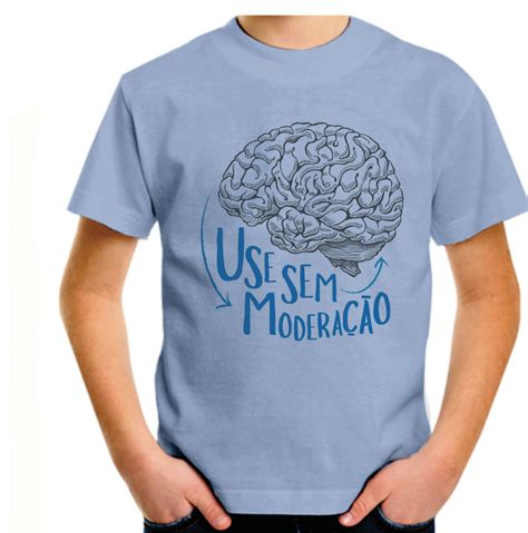 Camiseta De Psicologia Use Sem Moderação No Elo7 Ousadia 16 O16