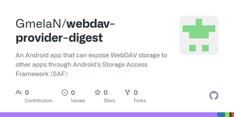 Github Gmelanwebdav Provider Digest An Android App That Can Expose Webdav Storage To Other