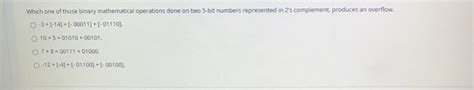 Solved Which One Of Those Binary Mathematical Operations