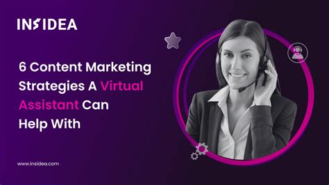 6 Content Marketing Strategies A Virtual Assistant Can Help With Insidea