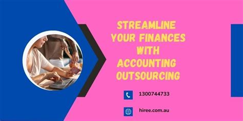 Streamline Your Finances With Accounting Outsourcing