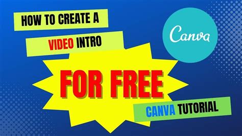 How To Create A Youtube Intro Using Canva Youtube