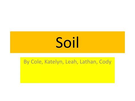 Ppt Soil Powerpoint Presentation Free Download Id2681478