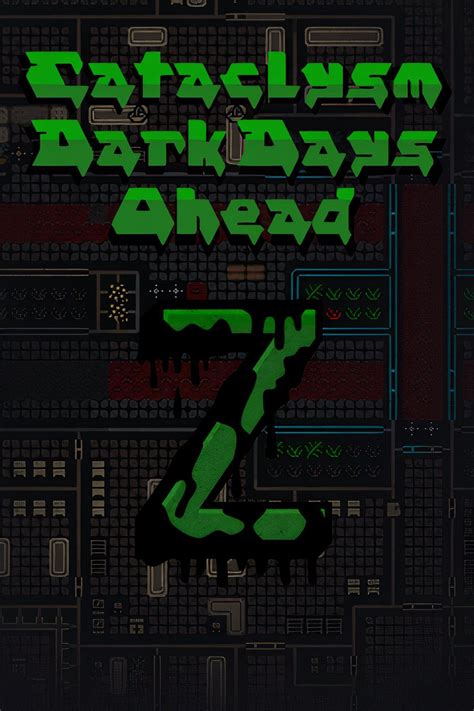 Cataclysm Dark Days Ahead News Trailer Guides And More