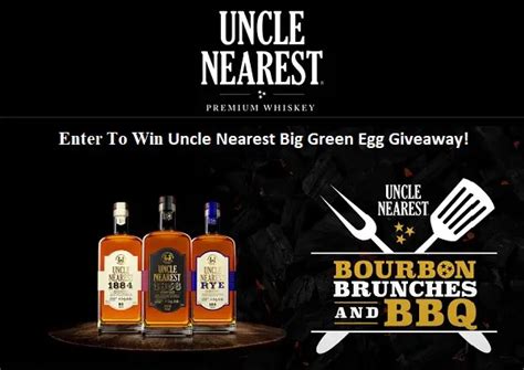 Uncle Nearest Big Green Egg Giveaway Win Free Bbq Grill 300 Visa T Cards And More