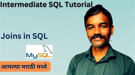 Joins In Sql Intermediate Sql Tutorial Marathi Sql In Marathi