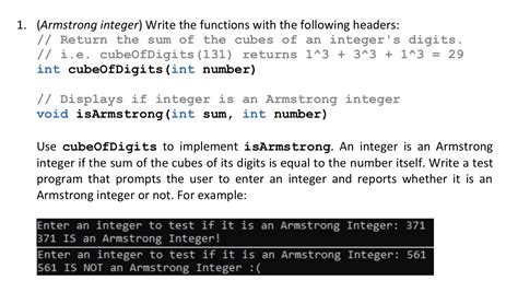 Solved Use C Armstrong Integer Write The Functions With Chegg