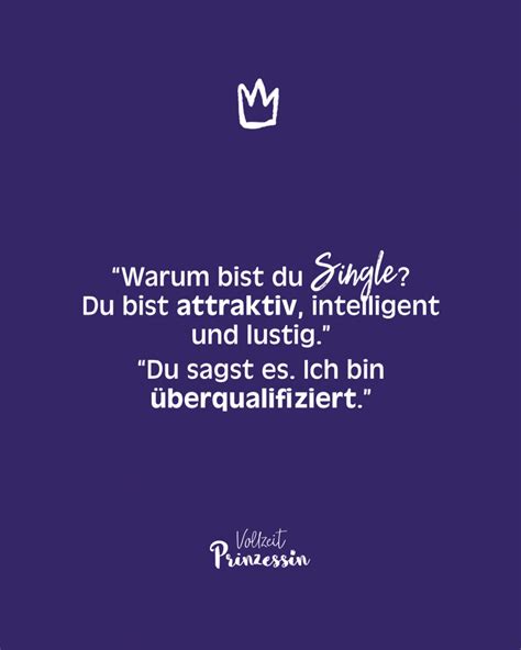Warum Bist Du Single Du Bist Attraktiv Intelligent Und Lustig Du