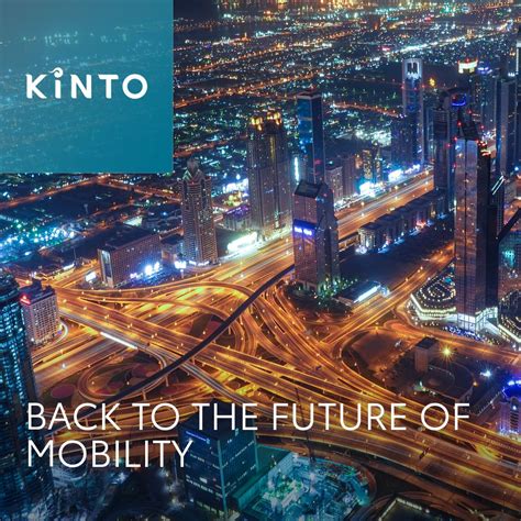 Kinto Mobility Auf Linkedin Kintomobility Futureofmobility Kintoone