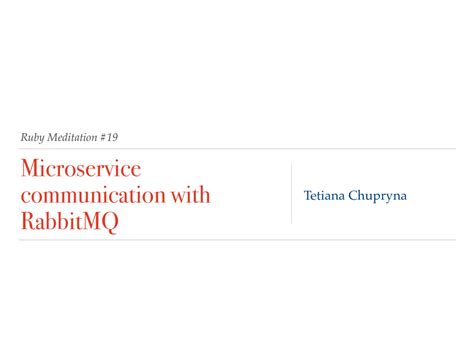 Microservice Communication With Rabbitmq Speaker Deck