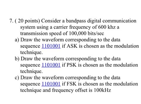 Solved Consider A Bandpass Digital Communication System