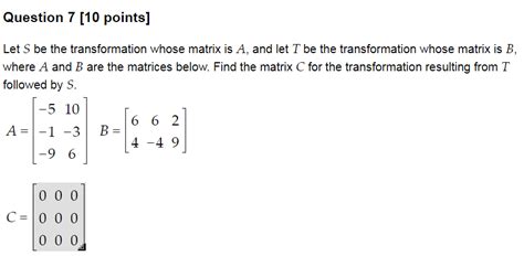 solved question 7 [10 points] let s be the transformation