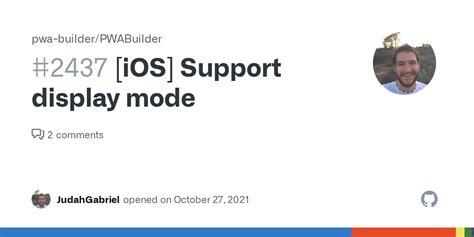 [ios] Support Display Mode · Issue 2437 · Pwa Builder Pwabuilder · Github