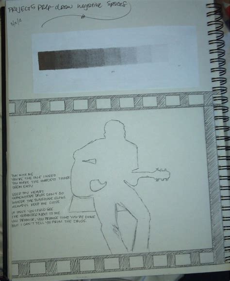 Prep Work For My Project 5 Drawing Rough Sketching Negative Spaces Value Scale The Lyrics