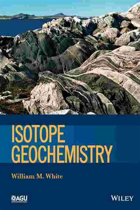 Pdf Isotope Geochemistry By William M White Ebook Perlego