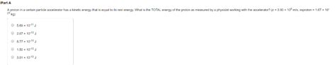 solved a proton in a certain particle accelerator has a
