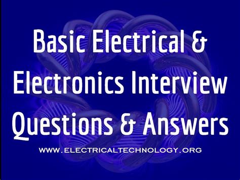Basic Electrical And Electronics Interview Questions And Answers