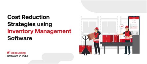 Cost Reduction Strategies Using Inventory Management Software