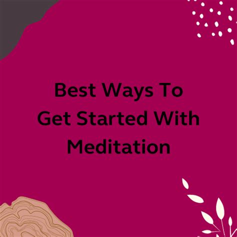 Best Ways To Get Started With Meditation Laumière Gourmet Fruits