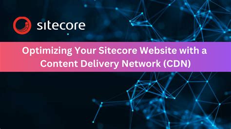 cdn for sitecore