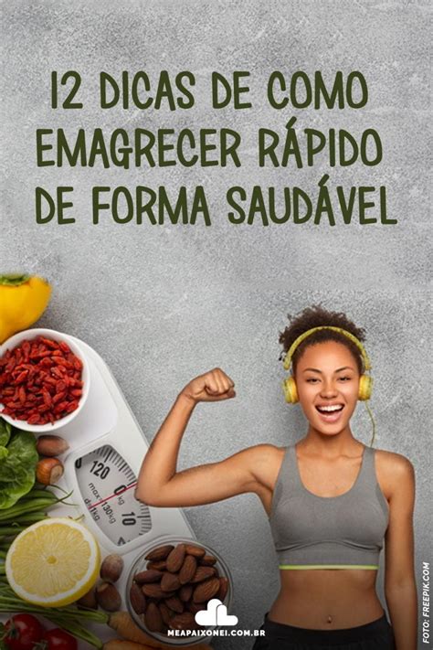 12 Dicas De Como Emagrecer Rapido De Forma Saudavel Me Apaixonei