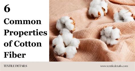 6 Common Properties Of Cotton Fiber Textile Details