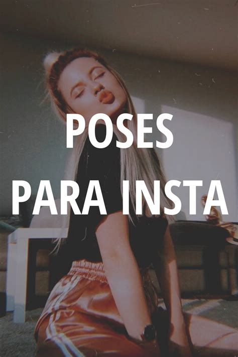 Poses Para Insta Photography Posing Guide Instagram Ideas