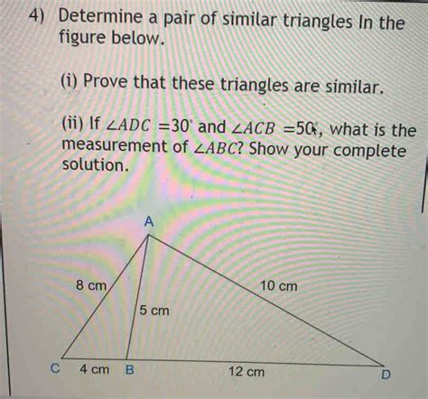 solved 4 determine a pair of similar triangles in the figure below