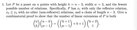 Solved 1 Let P Be A Poset On N Points With Height H N