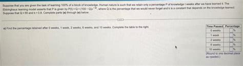 Solved Suppose That You Are Given The Task Of Leaming 100
