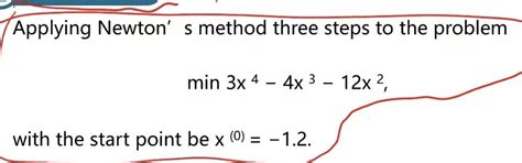 Solved Applying Newton S Method Three Steps To The Problem Chegg Com