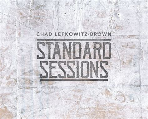 Republic Of Jazz Chad Lefkowitz Brown Standard Sessions Sound Frame Records 2018