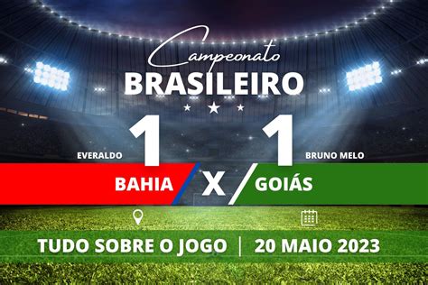 Bahia 1 X 1 Goiás