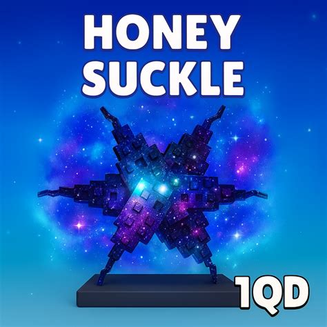 Honey Suckle 1 Quadrillion Sheckles Game Goods