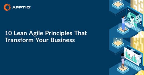 Lean Agile Principles That Transform Your Business Apptio