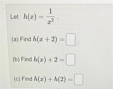 solved h x x21 find h x 2 find h x 2 find h x h 2