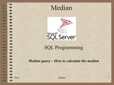 Sql206 Sql Median Ppt