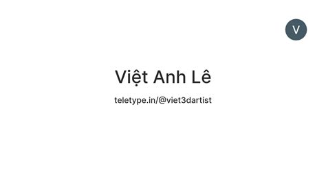Việt Anh Lê — Teletype