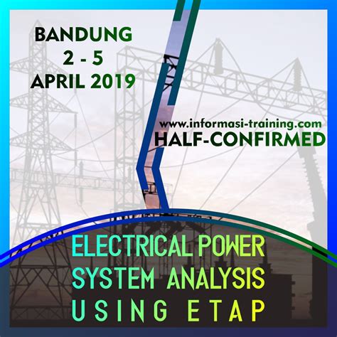 Etap Electrical Power System Analysis Using Etap
