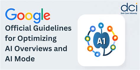 Google’s Official Guidelines for Optimizing AI Overviews and AI Mode