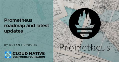 prometheus roadmap and latest updates cncf