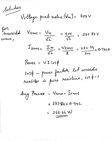 [solved] A Sinusoidal Voltage Having A Peak Value Of 400 V Is Applied Across Course Hero