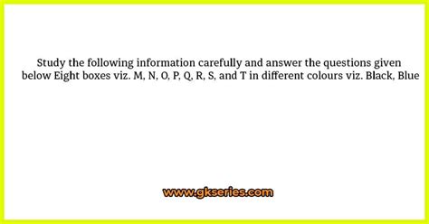 Study The Following Information Carefully And Answer The Questions
