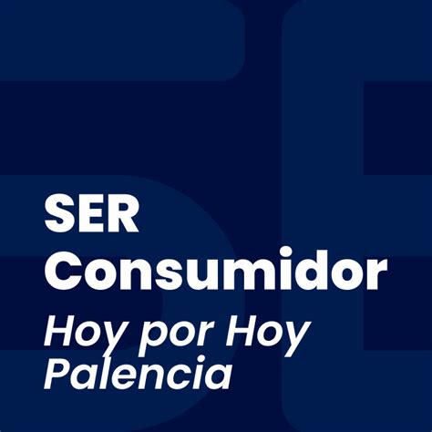 SER Podcast Escucha El Podcast De SER Consumidor
